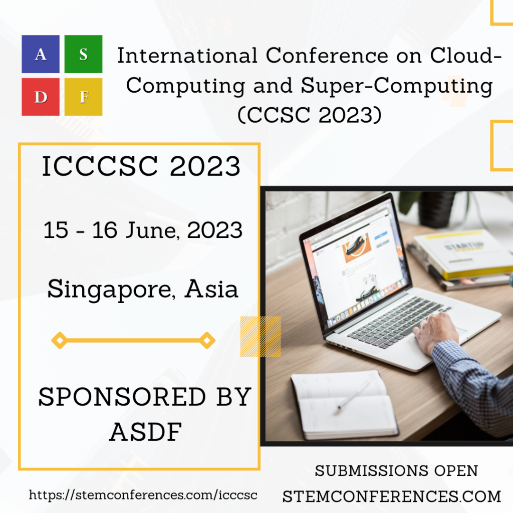 International Conference on Cloud-Computing and Super-Computing 2023 – ASDF