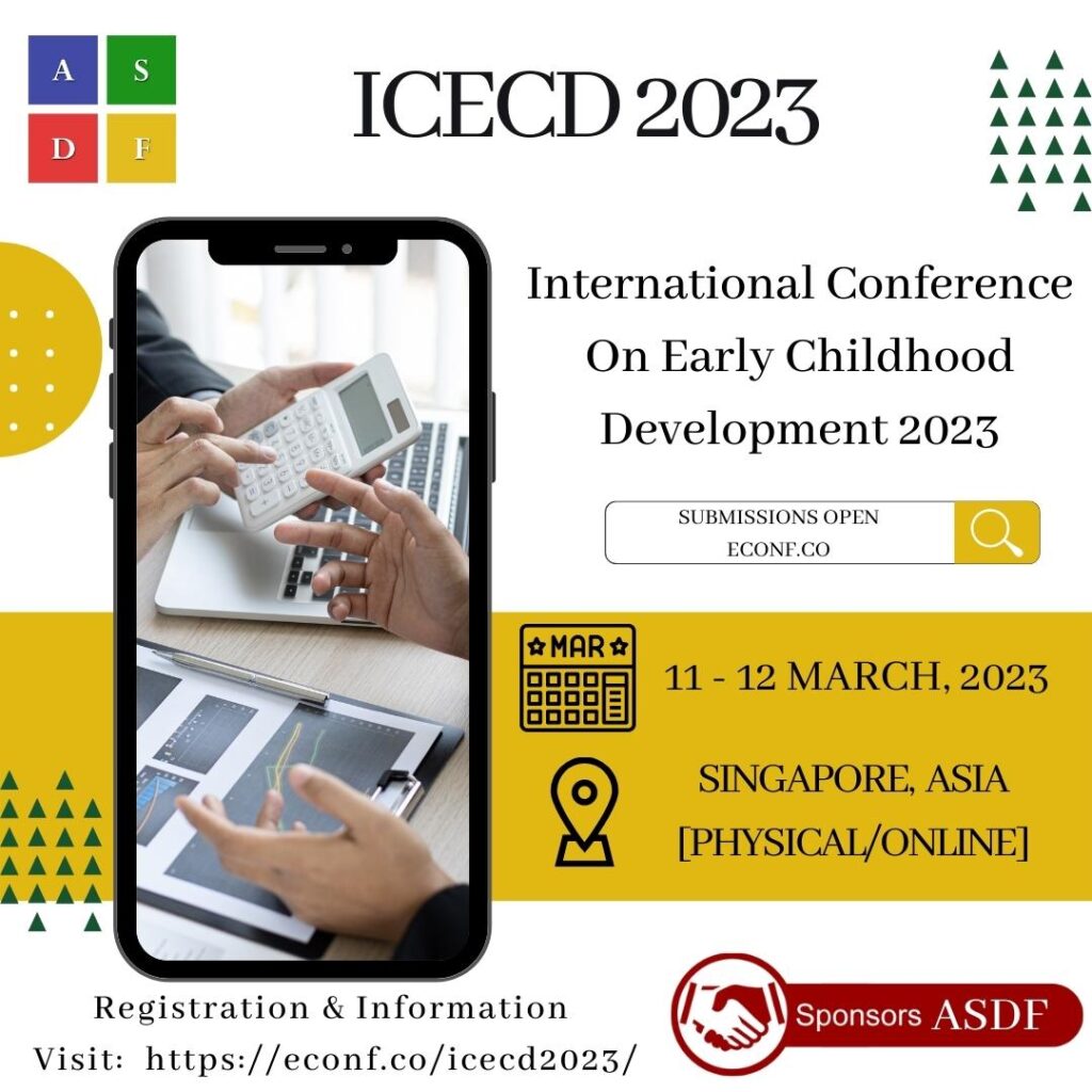 International Conference On Early Childhood Development 2023 – ASDF