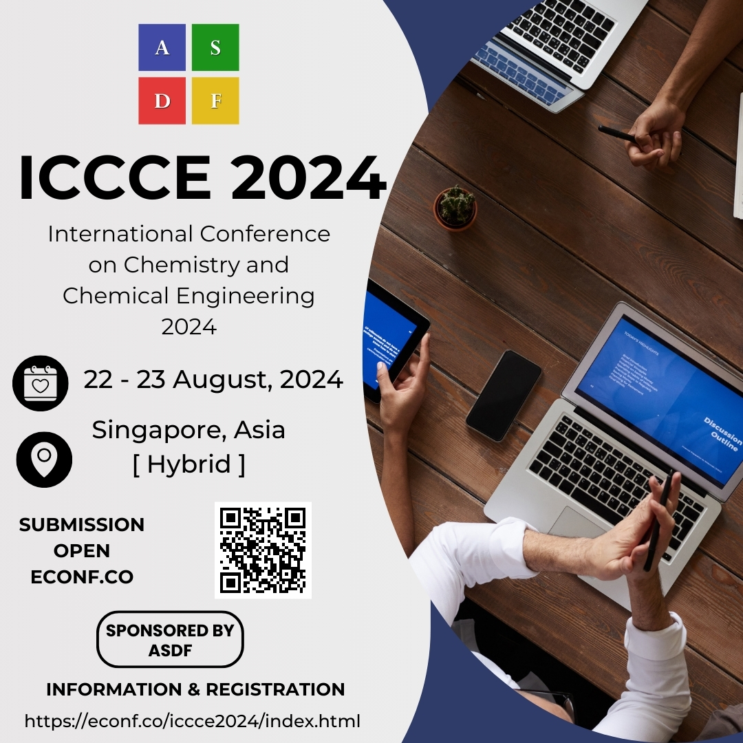 International Conference on Chemistry and Chemical Engineering 2024 – ASDF